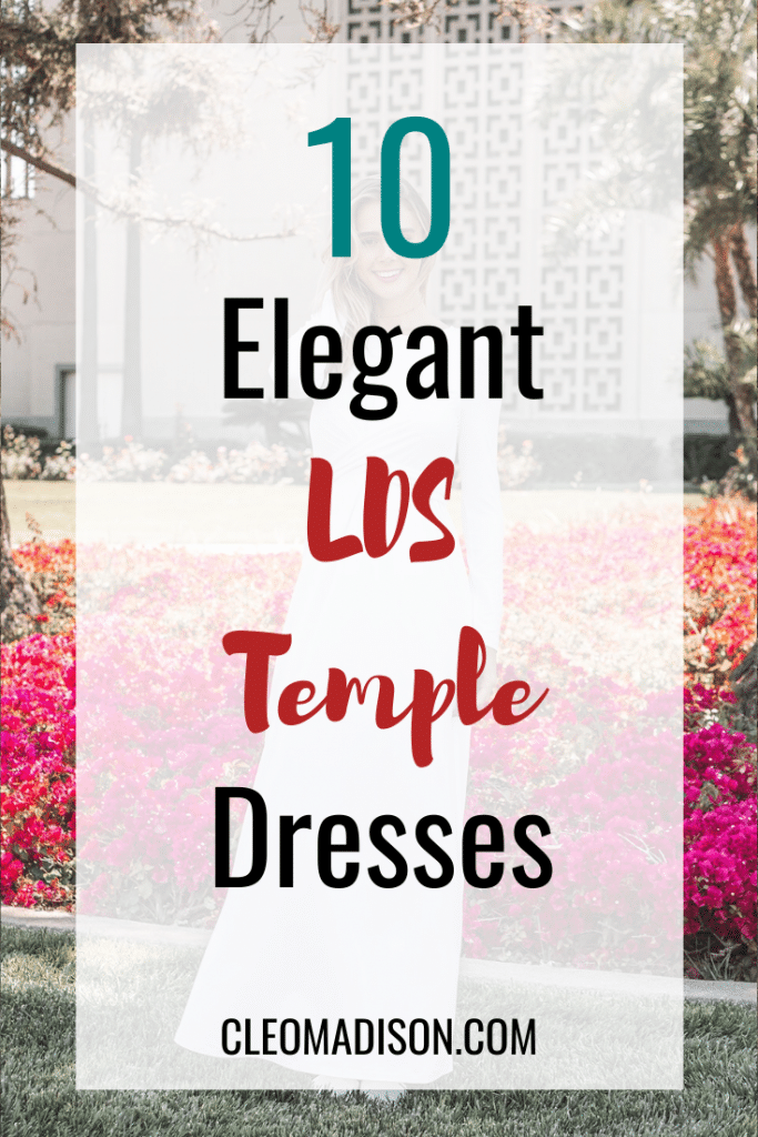 15 Elegant LDS Temple Dresses You'll Love Wearing - Cleo Madison