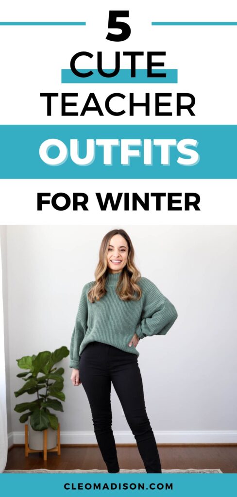 5 Winter Teacher Outfits Perfect For The Cold Months - Cleo Madison